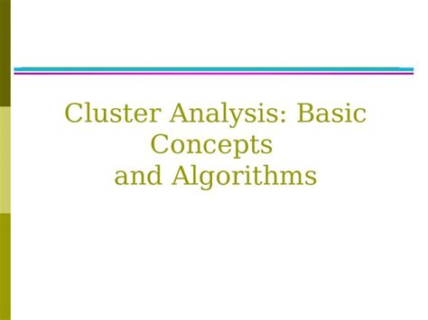 ppt cluster analysis basic concepts and algorithms dokumen tips