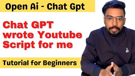 Chat Gpt Wrote Youtube Script For Me Open Ai Youtube