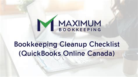Bookkeeping Cleanup Guide For Quickbooks Online Canada