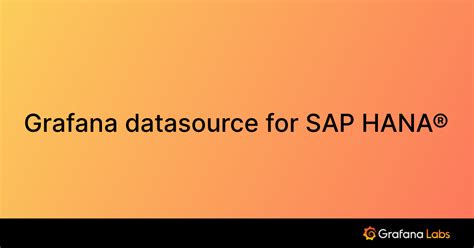 Grafana Datasource For Sap Hana® Grafana Enterprise Plugins Documentation