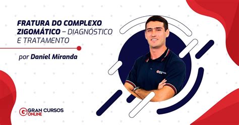 Fratura Do Complexo Zigomático Diagnóstico E Tratamento