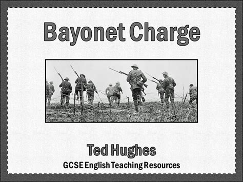 Bayonet Charge By Ted Hughes Teaching Resources