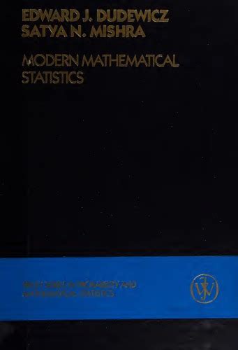 Solutions For Modern Mathematical Statistics 1st By Edward J Dudewicz Satya N Mishra Book
