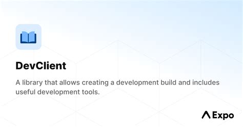 devclient expo documentation