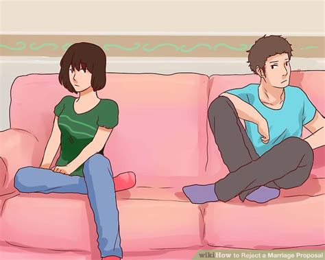 How To Reject A Marriage Proposal Steps With Pictures