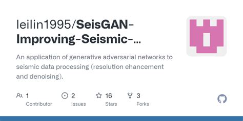 Seisgan Improving Seismic Image Resolution And Reducing Noisebest