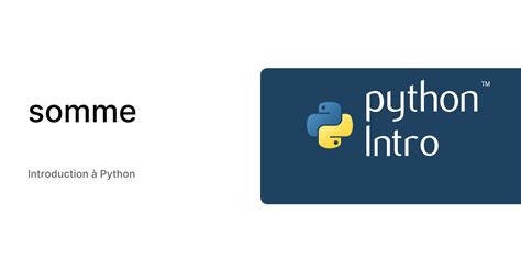 Somme Introduction à Python