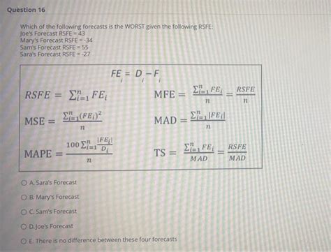 Solved Question 16 Which Of The Following Forecasts Is The