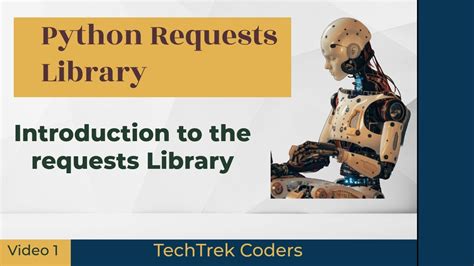 Python Requests Library Tutorial 1: Introduction to the requests Library - YouTube