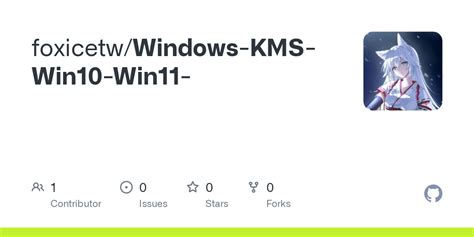Github Foxicetw Windows Kms Win10 Win11