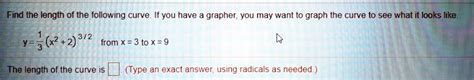 solved find the length of the following curve if you have a grapher
