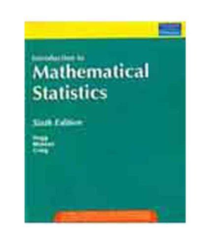 Introduction To Mathematical Statistics Hogg Robert V Et Al 9788177589306 Books