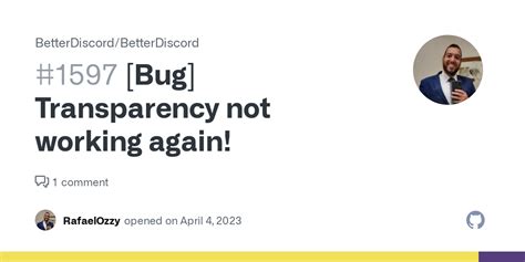 Bug Transparency Not Working Again · Issue 1597 · Betterdiscordbetterdiscord · Github