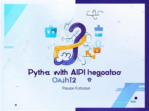 Python Api集成：oauth2与jwt实战指南 Dawoai