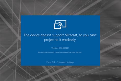 Ways To Fix This Device Doesnt Support Miracast