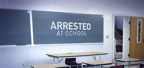 Arrested At School Criminalizing Classroom Misbehavior