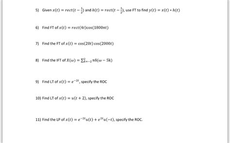 Solved 5 Given X T Rect T And H T Rect T Use FT Chegg Com