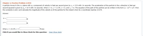 Solved Chapter Practice Problem A Particle Moves In Chegg