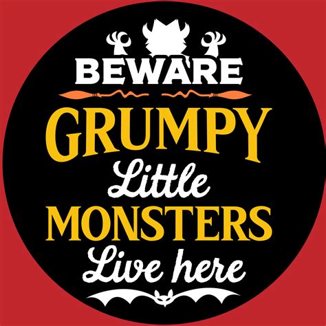 Beware Grumpy Little Monsters Live Here Halloween Hand Drawn Lettering