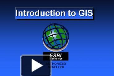 PPT Introduction To GIS PowerPoint Presentation Free To View Id 28fb1 Mzg4M