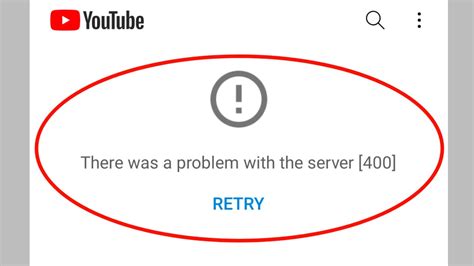 How To Fix Youtube There Was A Problem With The Server 400 Error