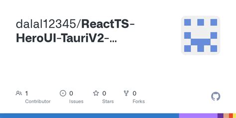 Github Dalal12345reactts Heroui Tauriv2 Tailwindv34