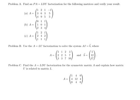Solved Problem A Find An PA LDU Factorization For The Chegg