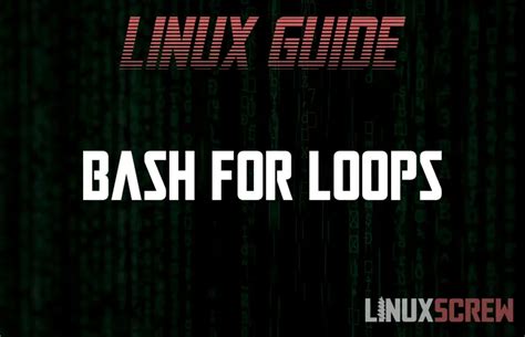 Bash For Loop With Examples