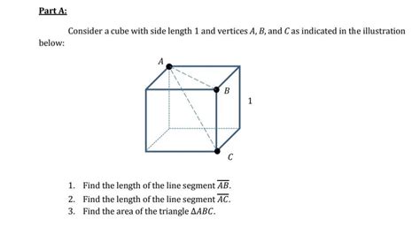 Solved Part A Consider A Cube With Side Length 1 And Chegg Com