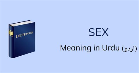 Sex Meaning In Urdu With Definitions And Sentences