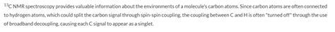 Solved 13c Nmr Spectroscopy Provides Valuable Information