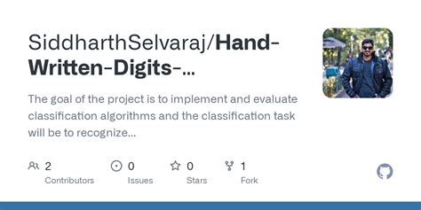 Github Siddharthselvaraj Hand Written Digits Recognition The Goal Of The Project Is To
