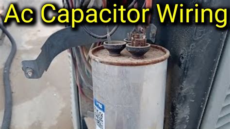 The Ultimate Guide To Wiring An Ac Capacitor Youtube