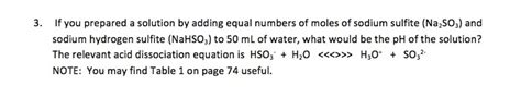 solved 3 if you prepared a solution by adding equal numbers