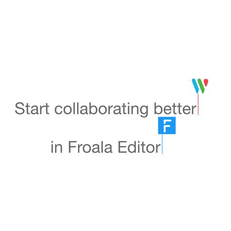 Real Time Collab In Froala Editor Powered By