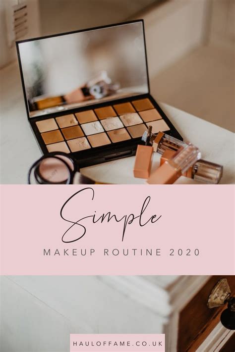 My Simple And Easy Everyday Makeup Routine Haul Of Fame Artofit