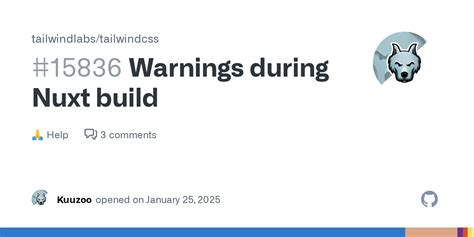 Warnings During Nuxt Build Tailwindlabs Tailwindcss Discussion Github