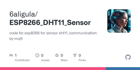 GitHub Aligula ESP DHT Sensor Code For Esp For Sensor Sht Communication By Mqtt