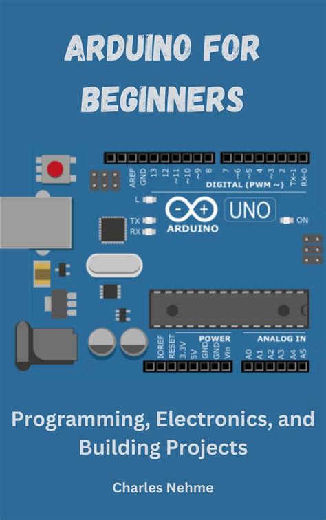 arduino for beginners a comprehensive guide
