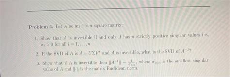 Solved Problem Let A Be An Nn Square Matrix Show That Chegg Com