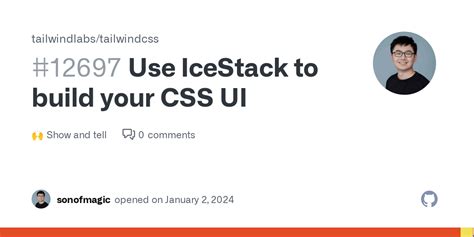 use icestack to build your css ui · tailwindlabs tailwindcss