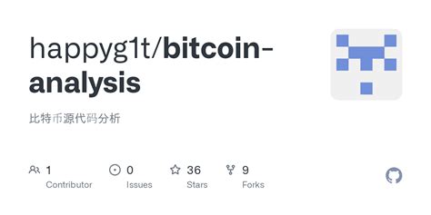 GitHub happyg t bitcoin analysis 比特币源代码分析
