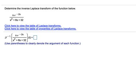 Solved Determine The Inverse Laplace Transform Of The