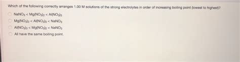 Solved Which Of The Following Correctly Arranges 100 M