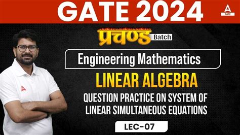 Linear Algebra Questions On System Of Linear Simultaneous Equation Engineering Mathematics