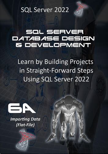 06a Sql Server 2022 Tutorials Importing Data Flat Files Teaching Resources