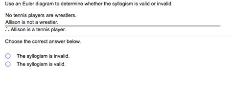Solved Use An Euler Diagram To Determine Whether The