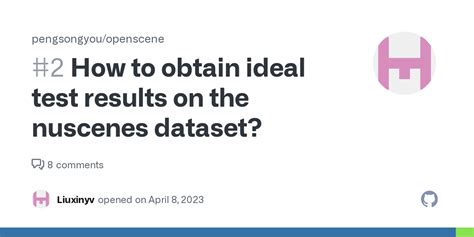 how to obtain ideal test results on the nuscenes dataset · issue 2