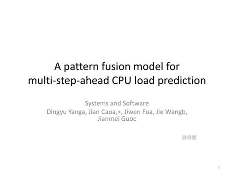 Ppt A Pattern Fusion Model For Multi Step Ahead Cpu Load Prediction