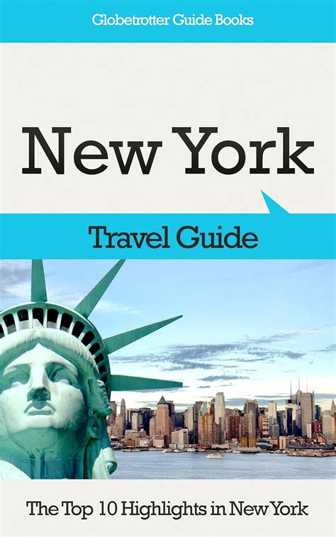 New York Travel Guide The Top 10 Highlights In New York Globetrotter